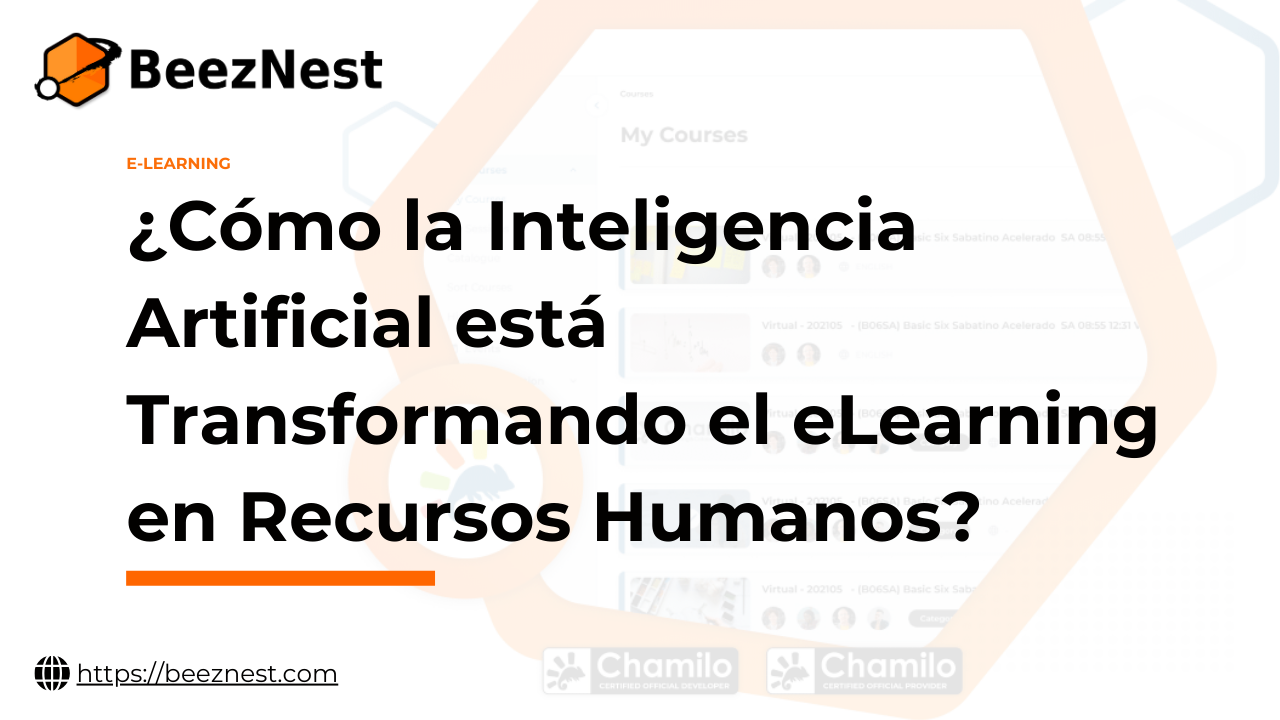 Cómo la Inteligencia Artificial está Transformando el eLearning en Recursos Humanos | BeezNest